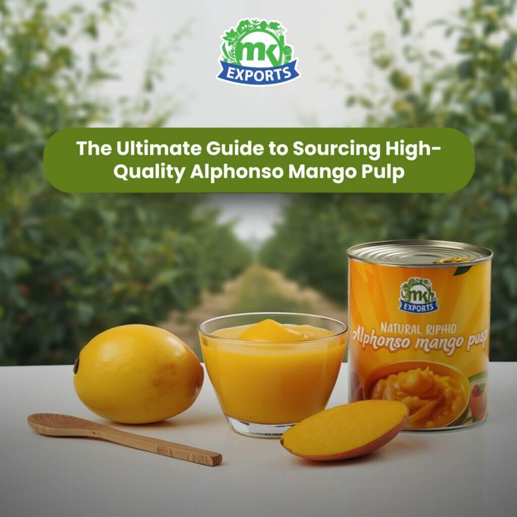 Ultimate Guide to High-Quality Alphonso Mango Pulp | MK Exports